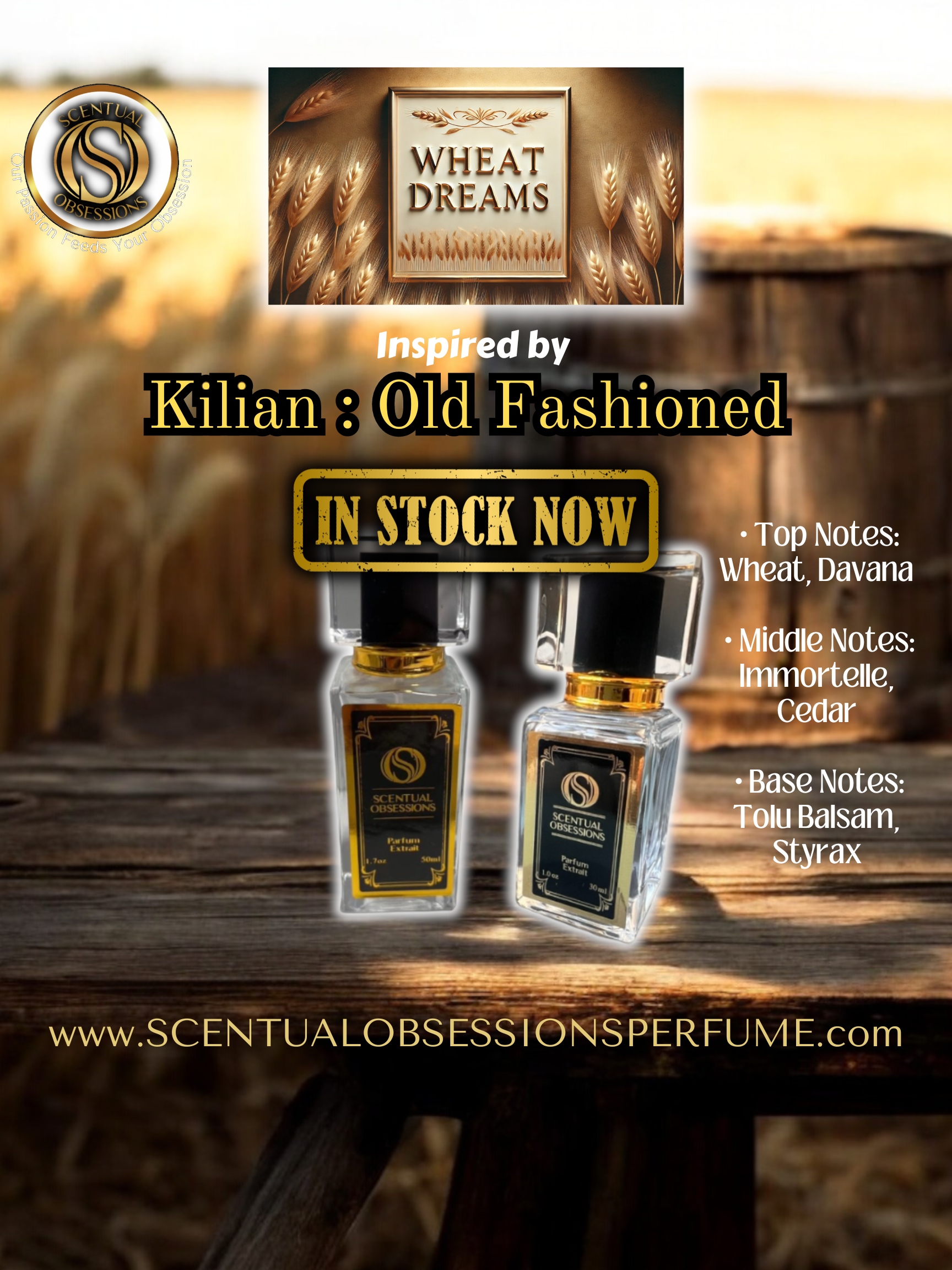 Wheat Dreams Inspired by Old Fashioned – Scentual Obsessions