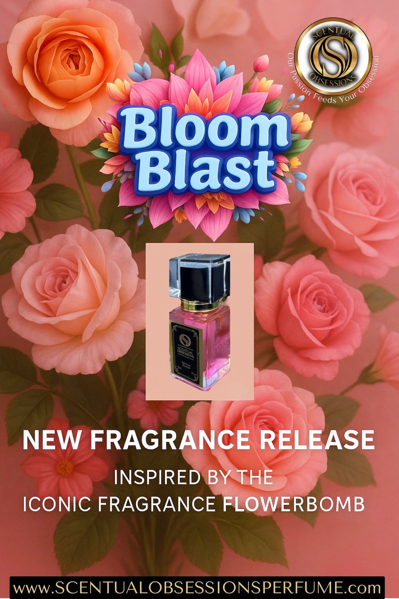 Bloom Blast Inspired by Flowerbomb – Scentual Obsessions